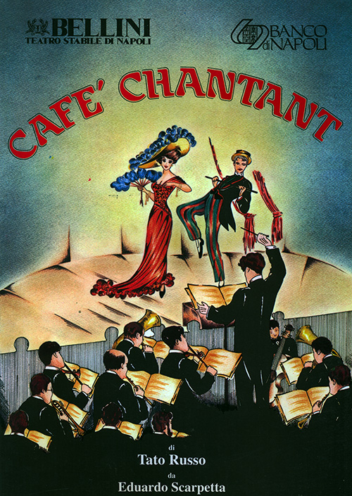 Cafè Chantant (1991) Tato Russo - Dalia Frediani - Teatro del Novecento ...